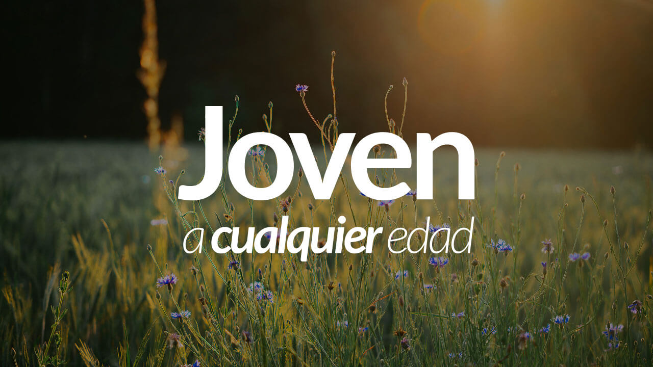 Joven a cualquier edad | Soycomocomo